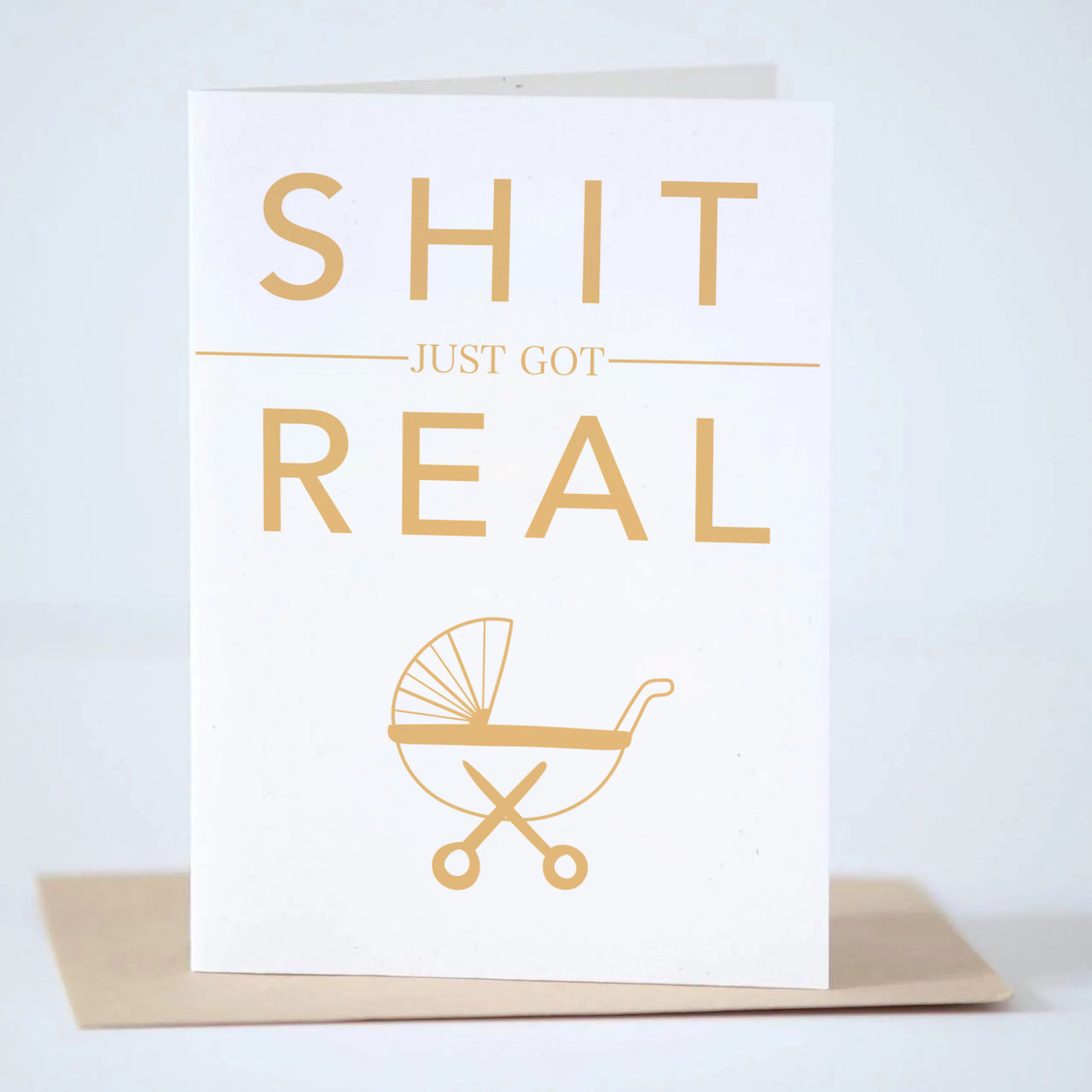 Shit Just Got Real Greeting Card – BALLOONERY.COM